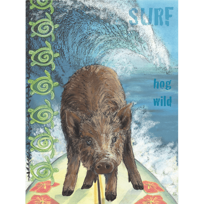 Surf Hog Wild – Banana Patch Studio